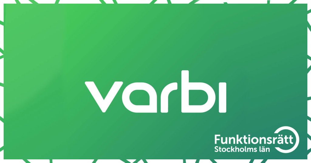 Vi testar Varbi – Funktionsrätt Stockholms län
